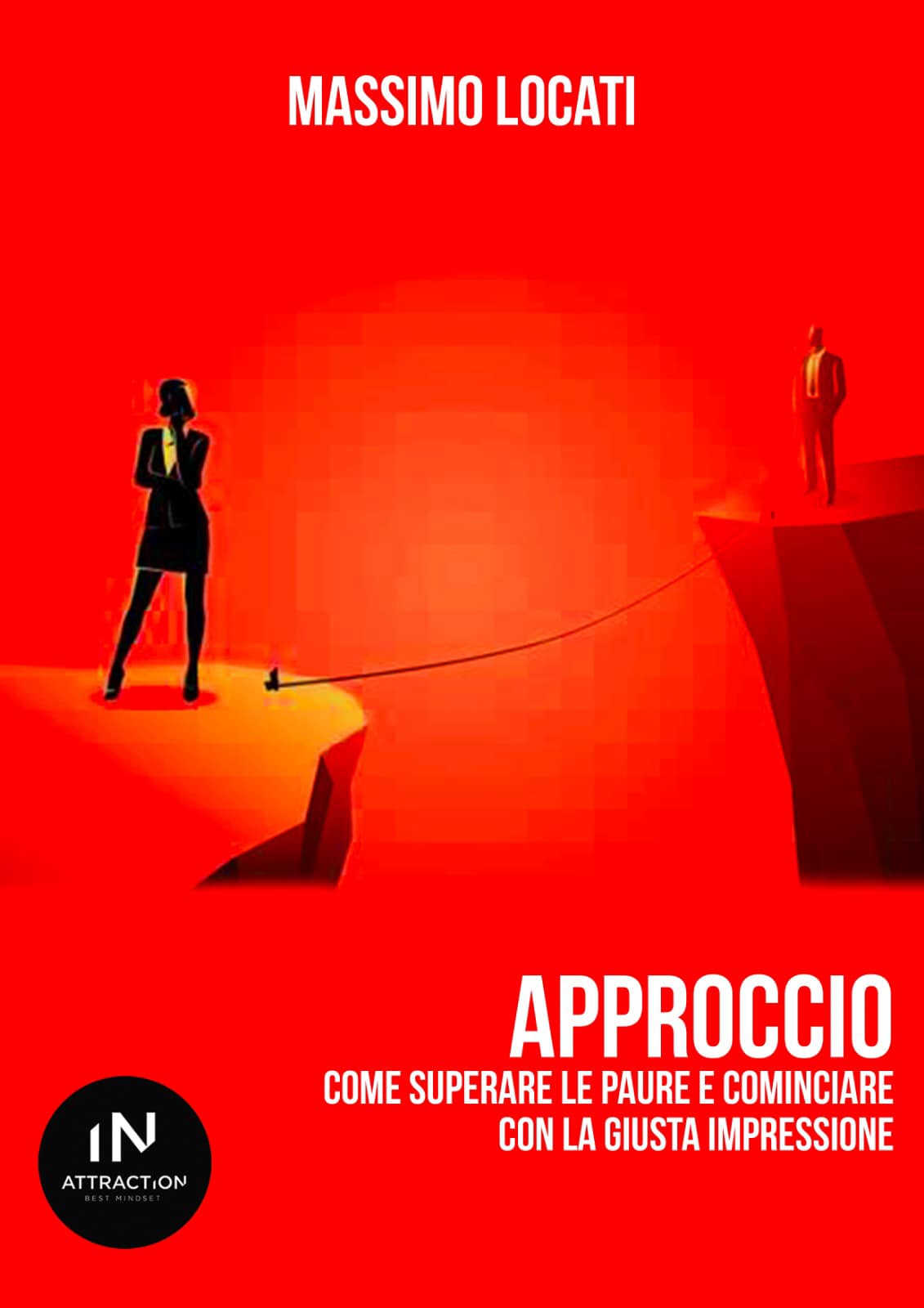 Approccio con una Ragazza: Il Libro - IN Attraction